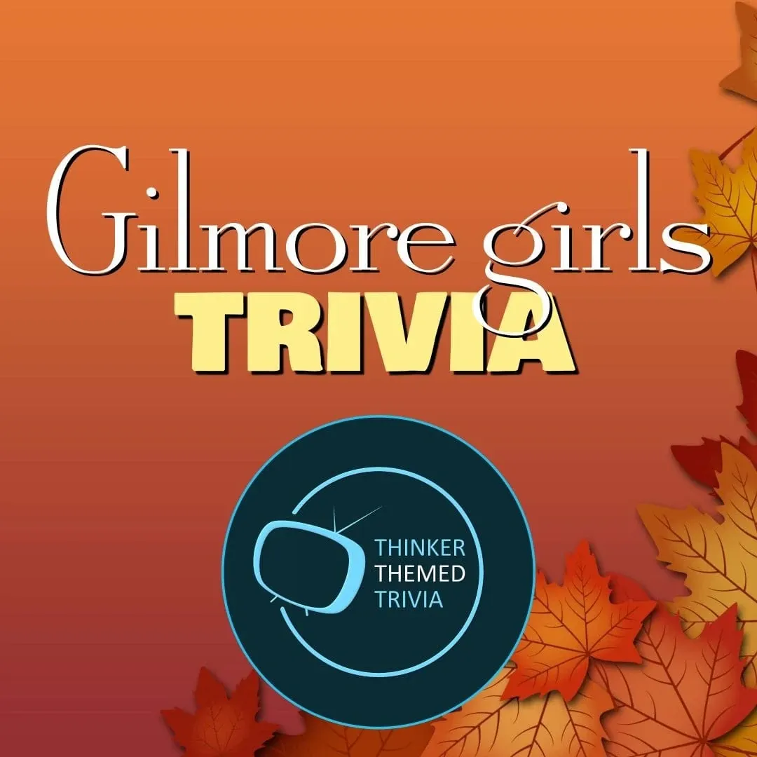 Gilmore Girls Trivia